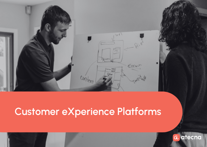 CXP - Customer eXperience Platforms | Atecna